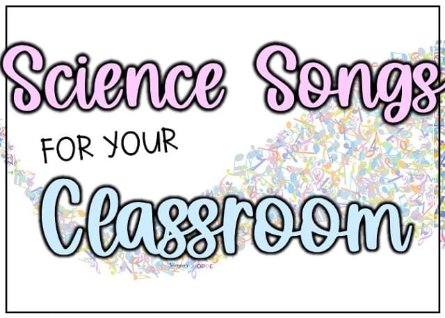 Science songs for your classroom